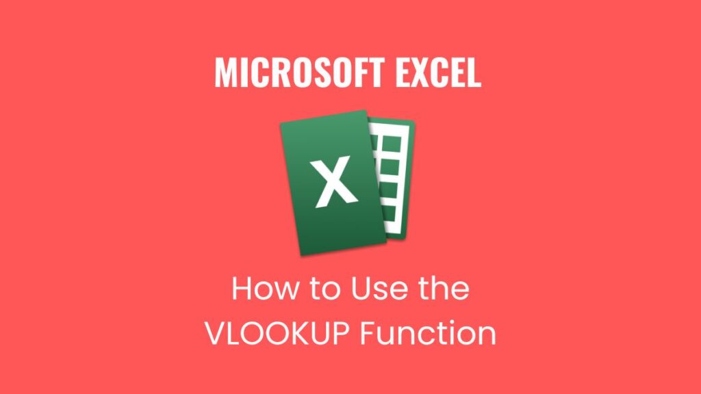 How To Use The Vlookup Function In Excel Step By Step